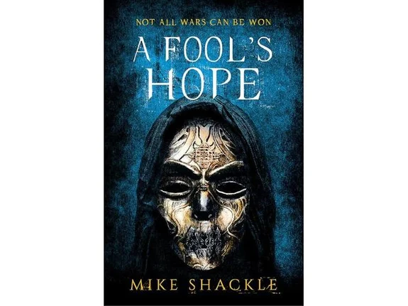 A Fool's Hope (The Last War, Book 2)