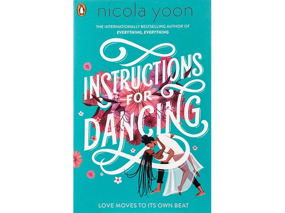 Instructions for Dancing: The Number One New York Times Bestseller
