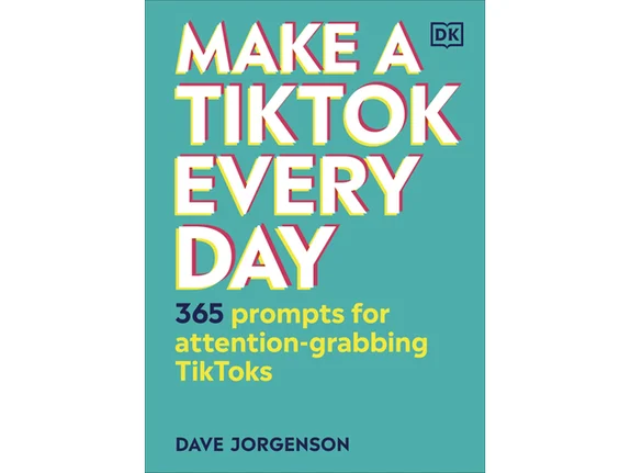 Make a TikTok Every Day