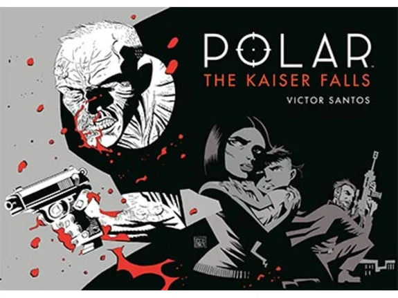 Polar Vol. 4: The Kaiser Falls