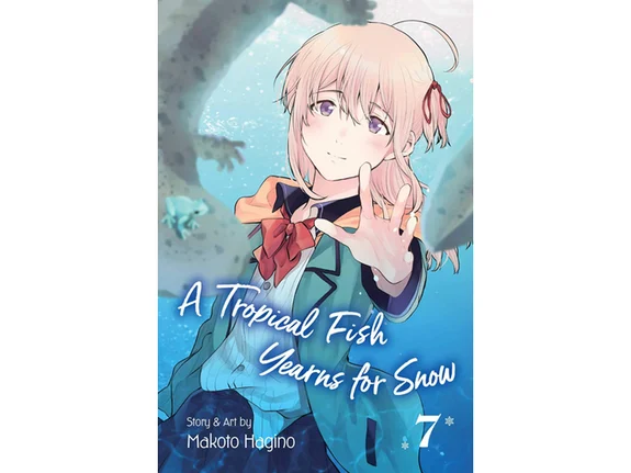 A Tropical Fish Yearns for Snow, Vol. 7