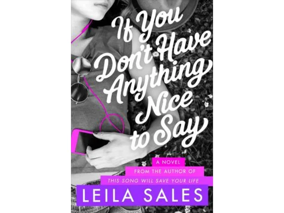 If You Don't Have Anything Nice to Say