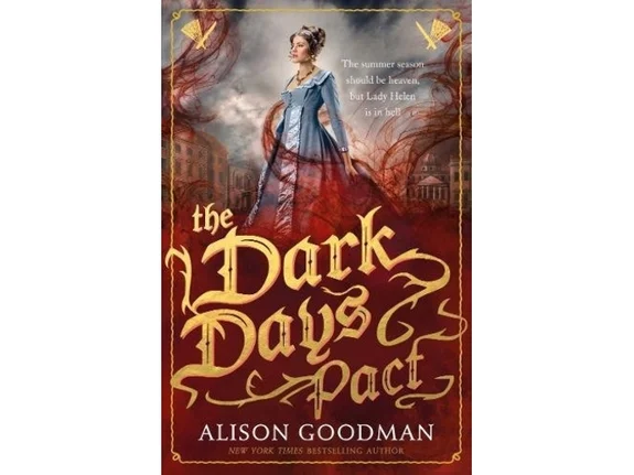 The Dark Days Pact: A Lady Helen Novel