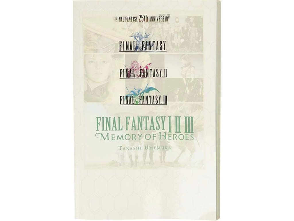 Final Fantasy I * II * III: Memory of Heroes