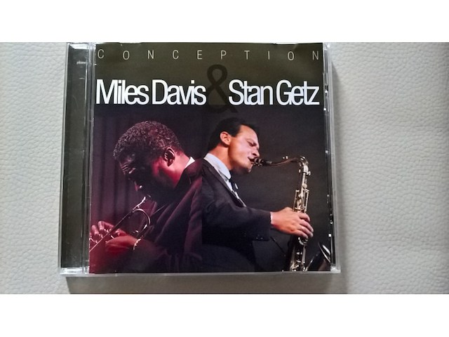 Miles Davis &; Stan Getz - Conception