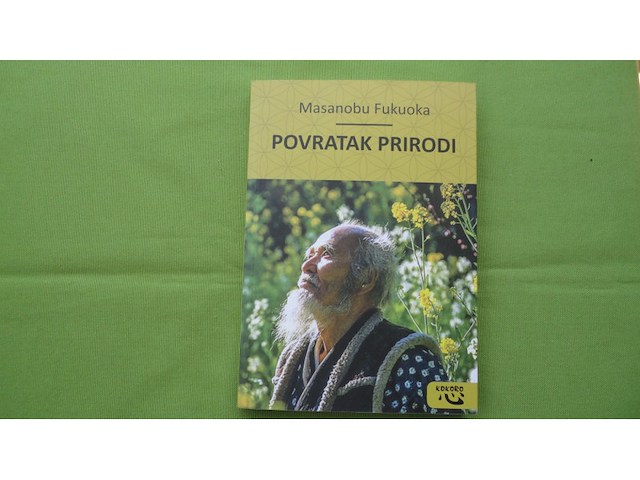 POVRATAK PRIRODI - Masanobu Fukuoka