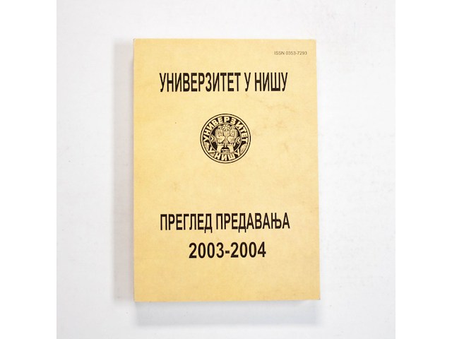 Pregled predavanja 2003 - 2004, Univerzitet u Nišu