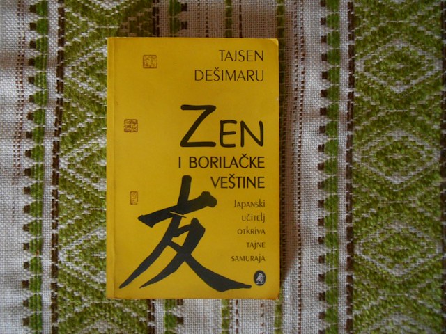 Tajsen Dešimaru - Zen i borilačke veštine