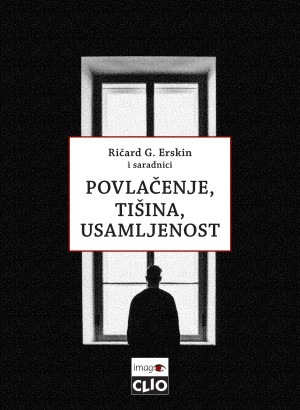 POVLAČENJE, TIŠINA, USAMLJENOST - Psihoterapija šizoidnog procesa