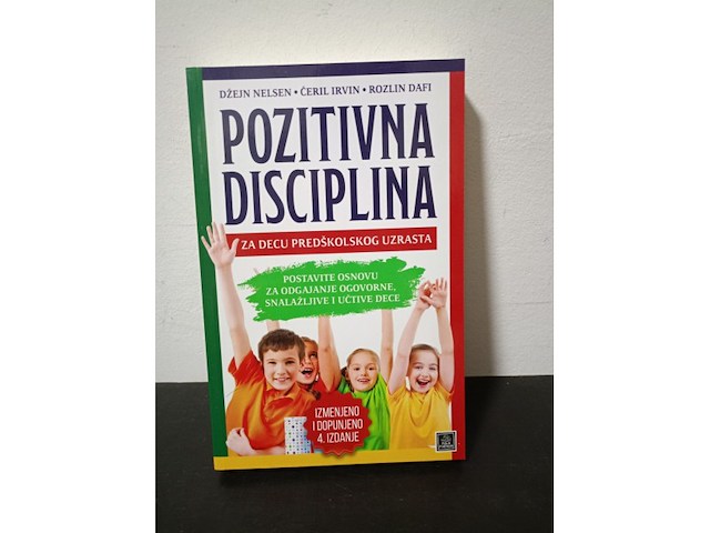 POZITIVNA DISCIPLINA za decu predškolskog uzrasta