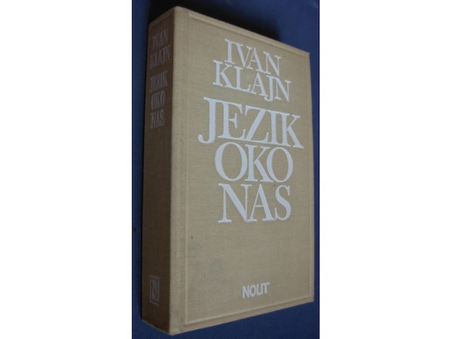 JEZIK OKO NAS - Ivan Klajn