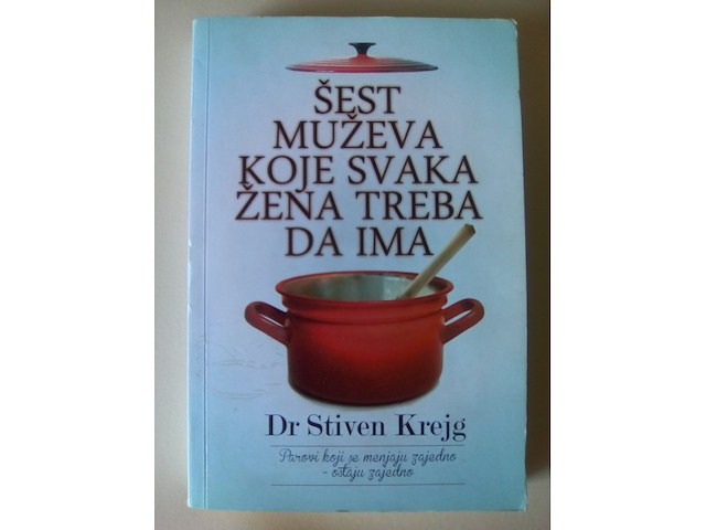 Stiven Krejg- Šest muževa koje svaka žena treba da ima