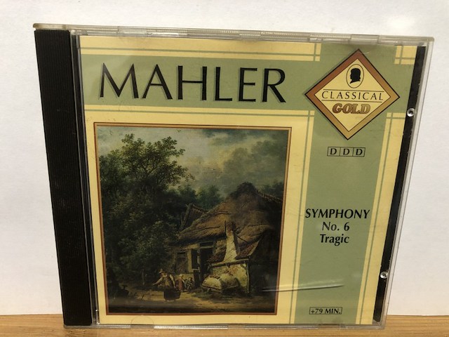 Mahler – Symphony No. 6 Tragic