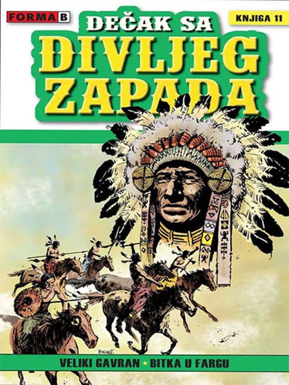 Dečak sa divljeg zapada 11 – Veliki Gavran / Bitka u Fargu