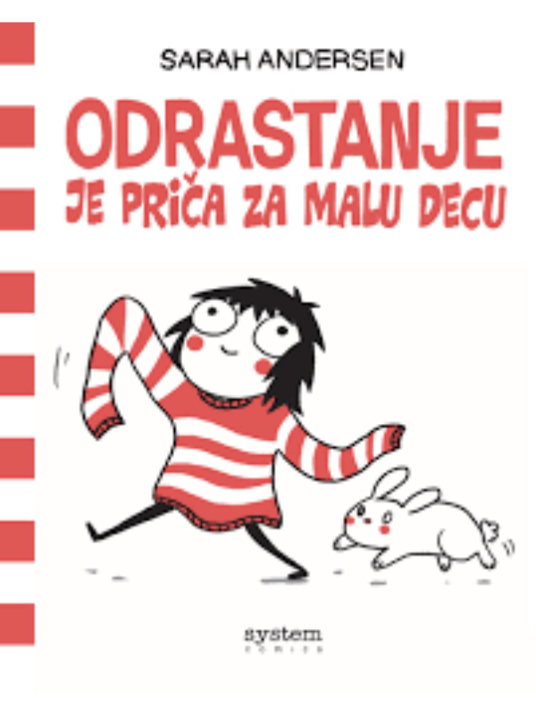 Odrastanje je priča za malu de