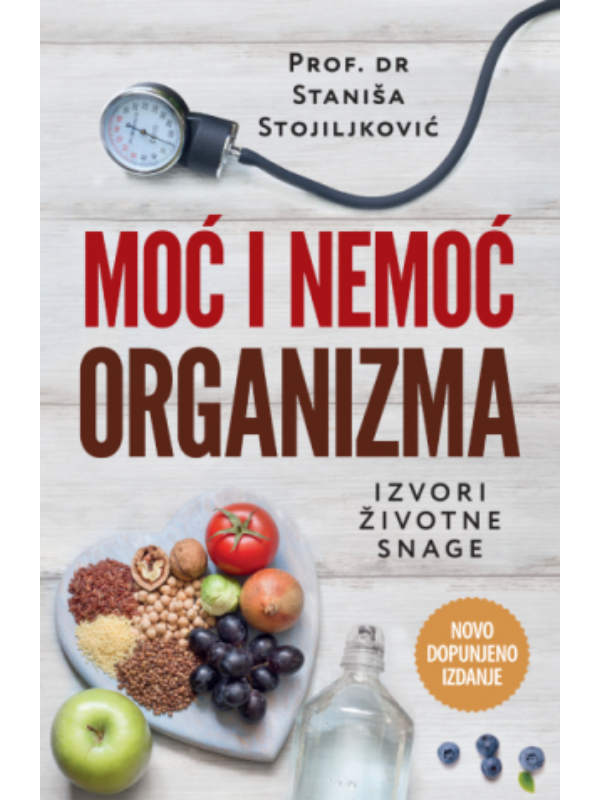 Moć i nemoć organizma – novo dopunjeno izdanje