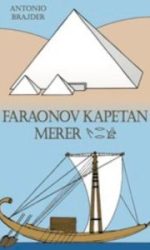 Faraonov Kapetan Merer Od Antonio Brajder