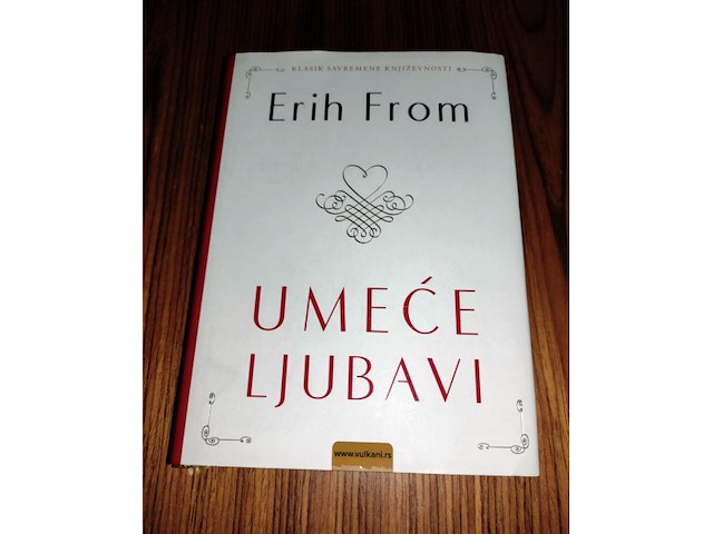 Umeće ljubavi - Erih From