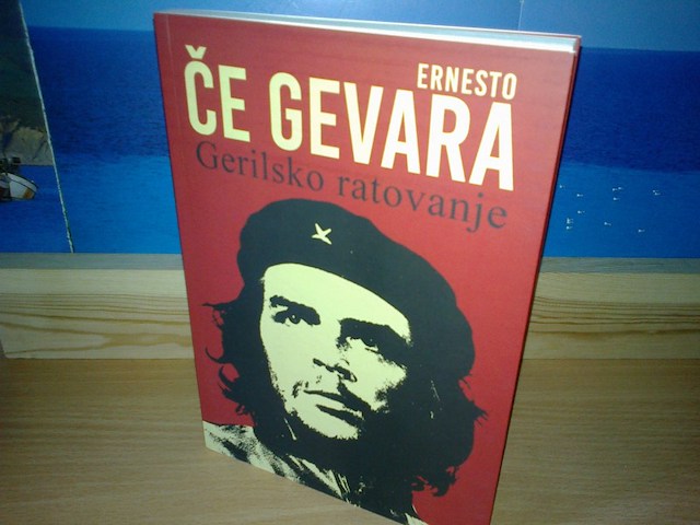 GERILSKO RATOVANJE Ernesto Če Gevara ,novo➡️ ➡️