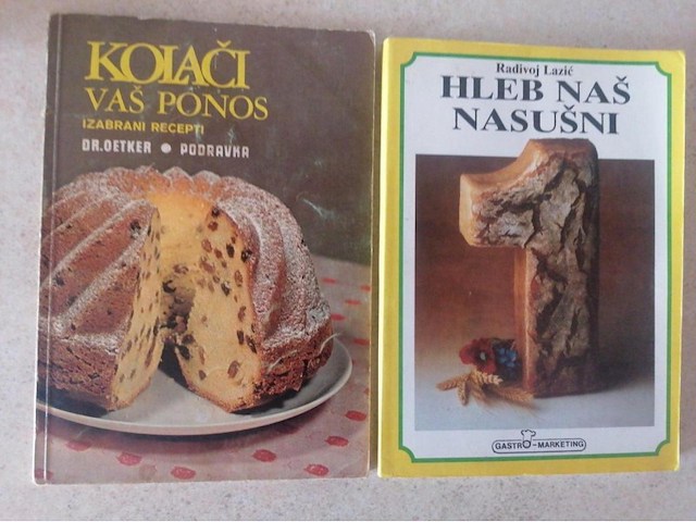 Kolači vaš ponos+Hleb vaš nasušni