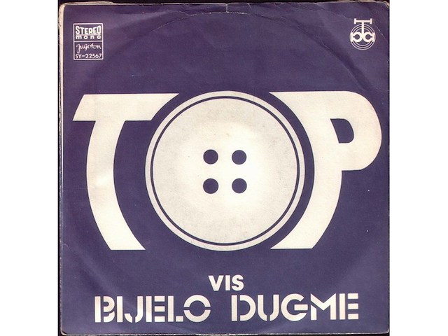 VIS Bijelo Dugme* – Top Vinyl, 7`, Single, Black &; Silv