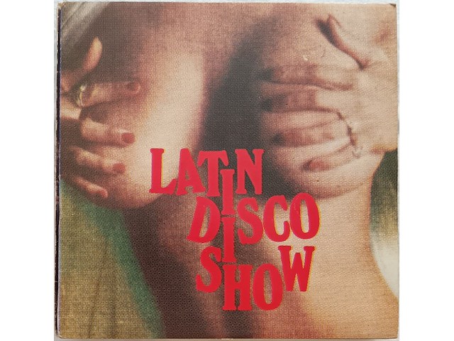 VARIOUS  -  LATIN  DISCO  SHOW