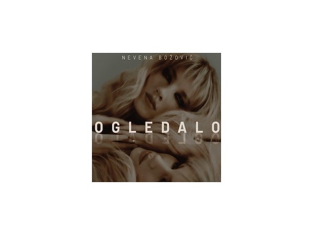 Ogledalo, Nevena Božović, CD