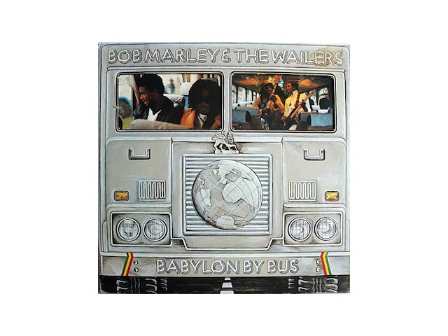 Bob Marley &; The Wailers - Babylon By Bus -Reissue- - Universal