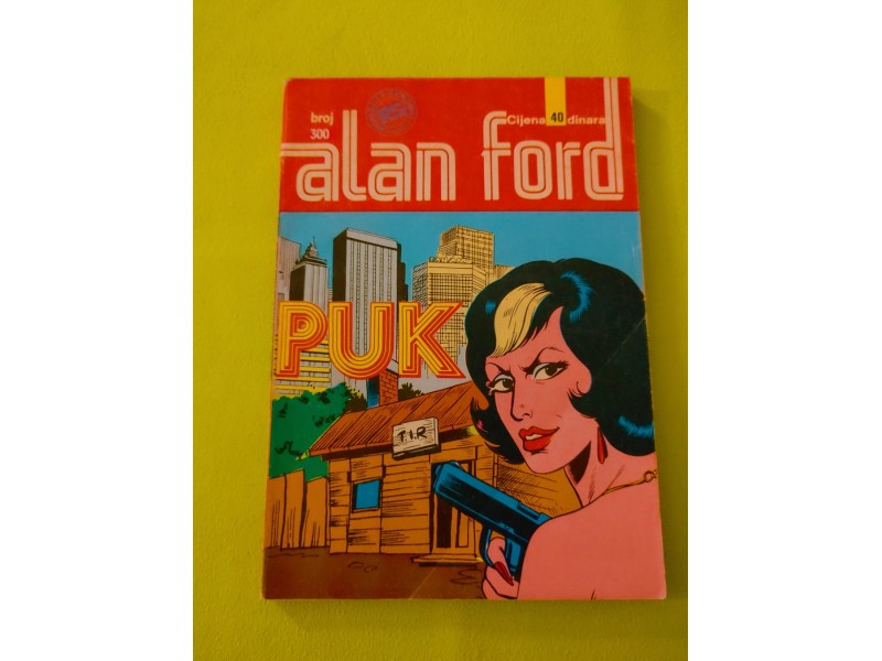 Alan Ford (Vjesnik) - br. 300 - Puk