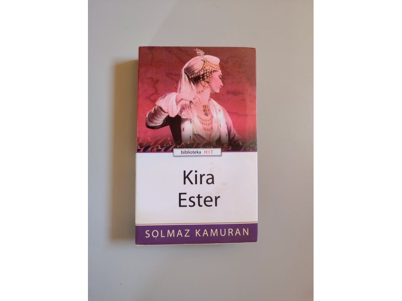 SOLMAZ KAMURAN - Kira Ester