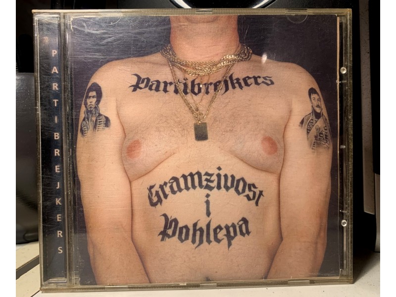 Partibrejkers - "Gramzivost i pohlepa"