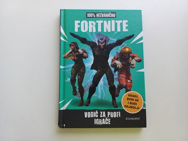 FORTNITE - VODIČ ZA PROFI IGRAČE