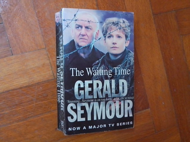 WAITING TIME, Gerald Seymour