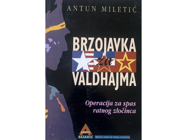 Brzojavka za Valdhajma - Antun Miletić