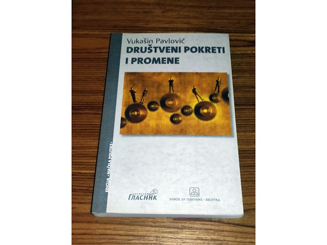 DRUŠTVENI POKRETI I PROMENE - Vukašin Pavlović