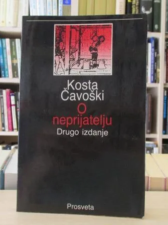 O NEPRIJATELJU – KOSTA ČAVOŠKI