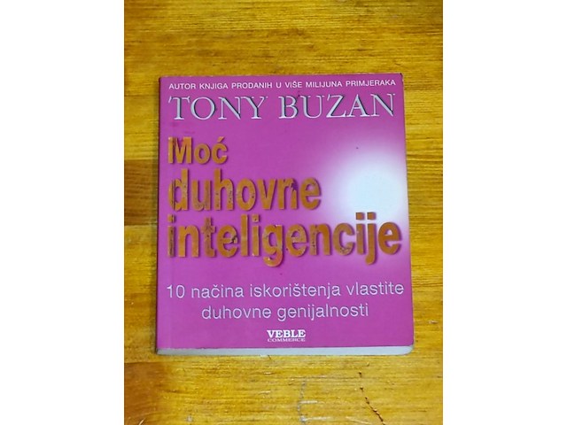 Moć duhovne inteligencije - Toni Buzan