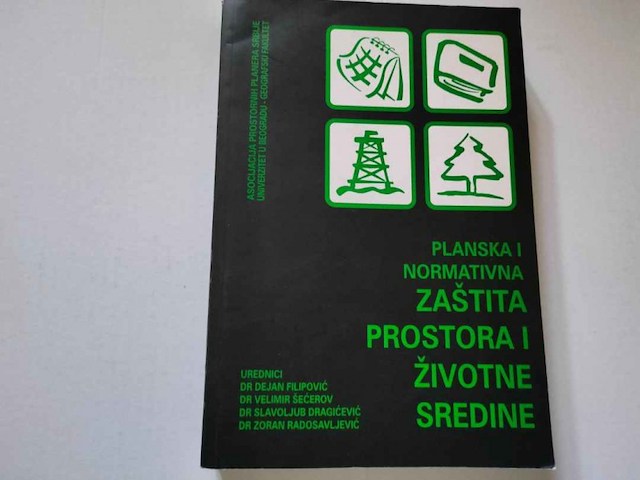 Planska i normativna zaštita prostora i životne sredine