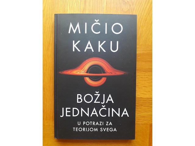 Božja jednačina - Mičio Kaku