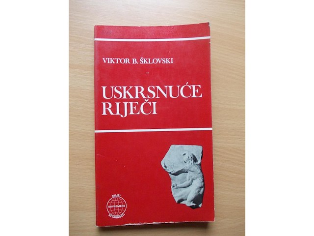 USKRSNUĆE RIJEČI - Viktor B. Šklovski