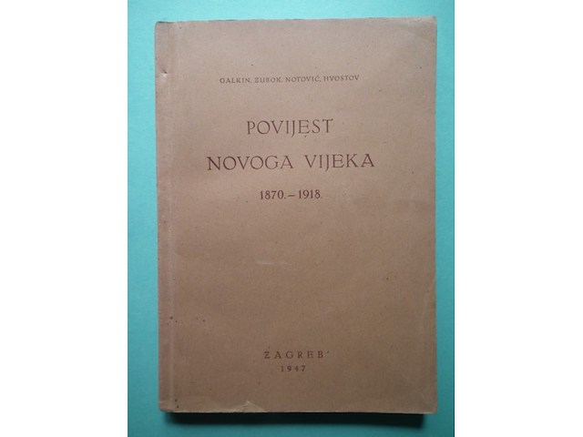 Povijest novoga vijeka - Galkin,Zubok,Notović,Hvostov