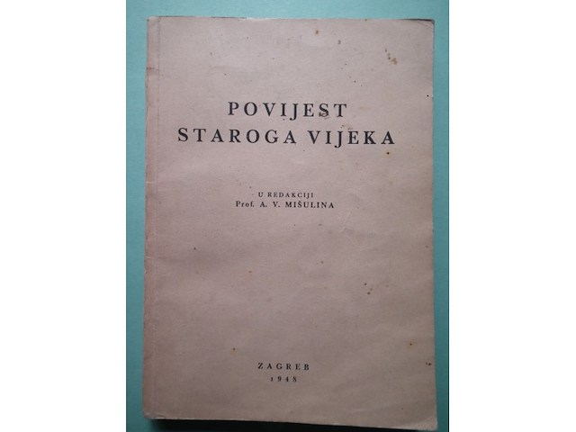 Povijest staroga vijeka - A.V.Mišulin (redaktor)