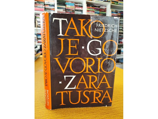 Tako je govorio Zaratustra - Fridrih Niče