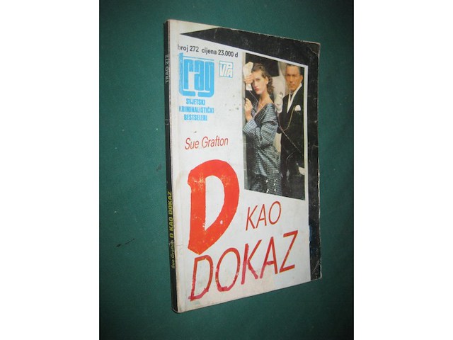 Trag br.272 D kao dokaz - Sue Grafton