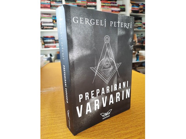 Preparirani varvarin - Gergelj Peterfi