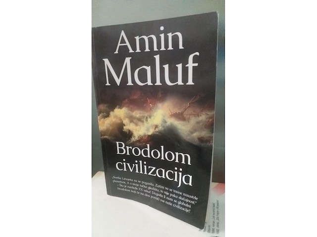 Amin Maluf BRODOLOM CIVILIZACIJA