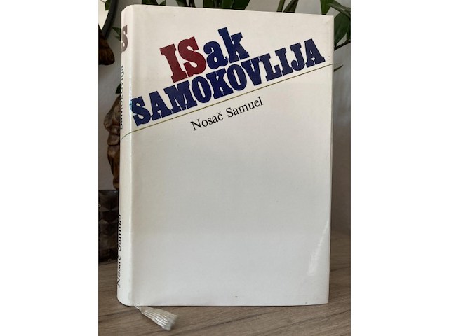 Isak Samokovlija NOSAČ SAMUEL