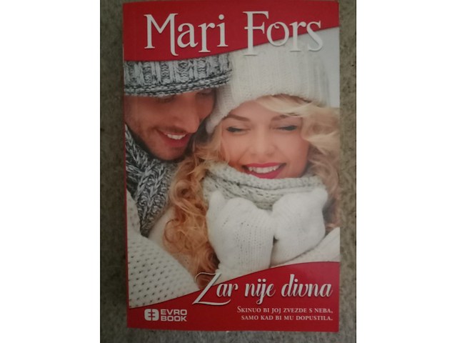 Zar nije divna - Mari Fors