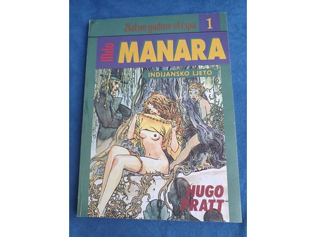 INDIJANSKO LETO - HUGO PRAT / MILO MANARA - M PRESS - 1