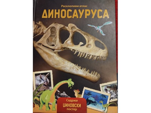 Rasklopivi atlas dinosaurusa (sadrži veliki poster)